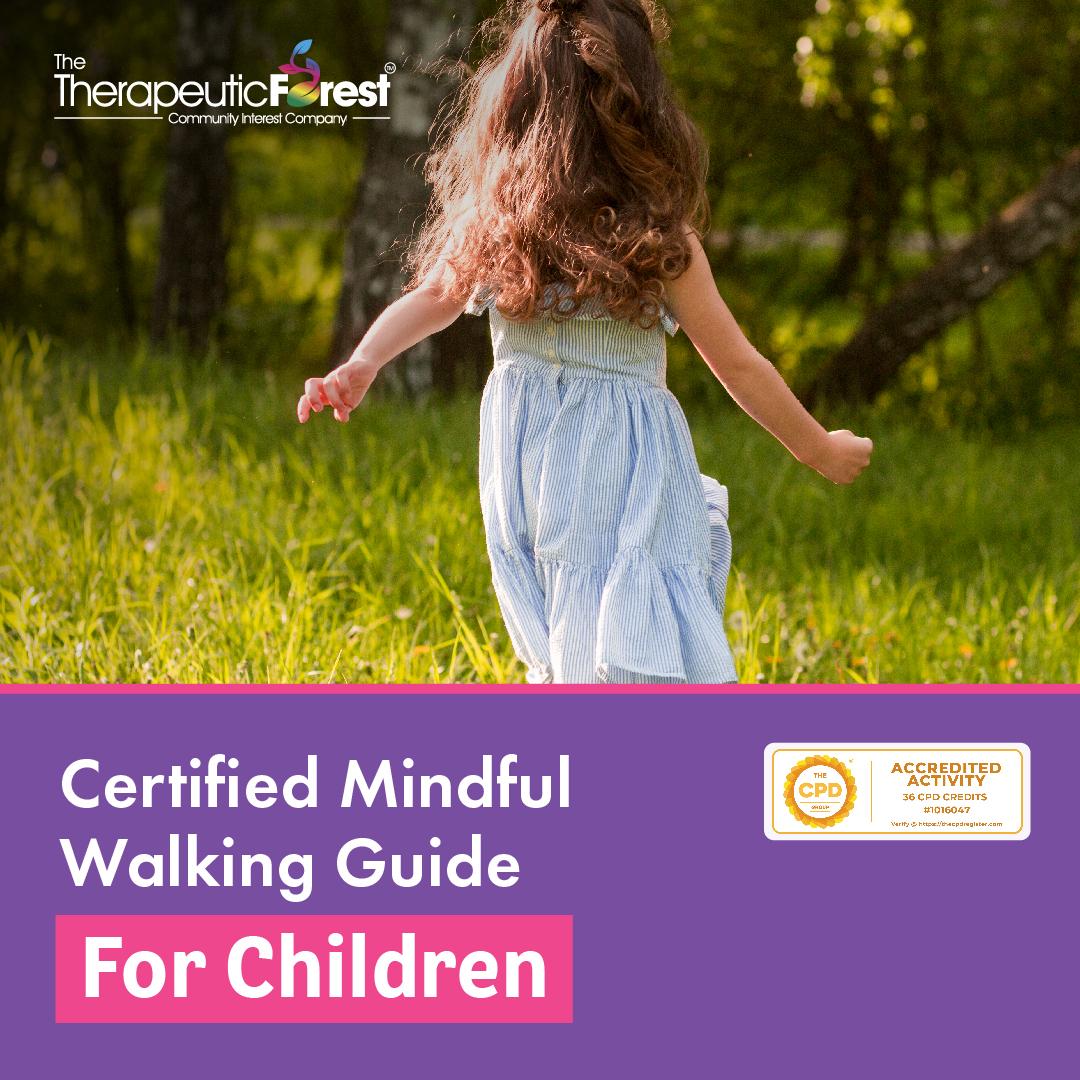 The Certified Mindful Walking Guide for Children